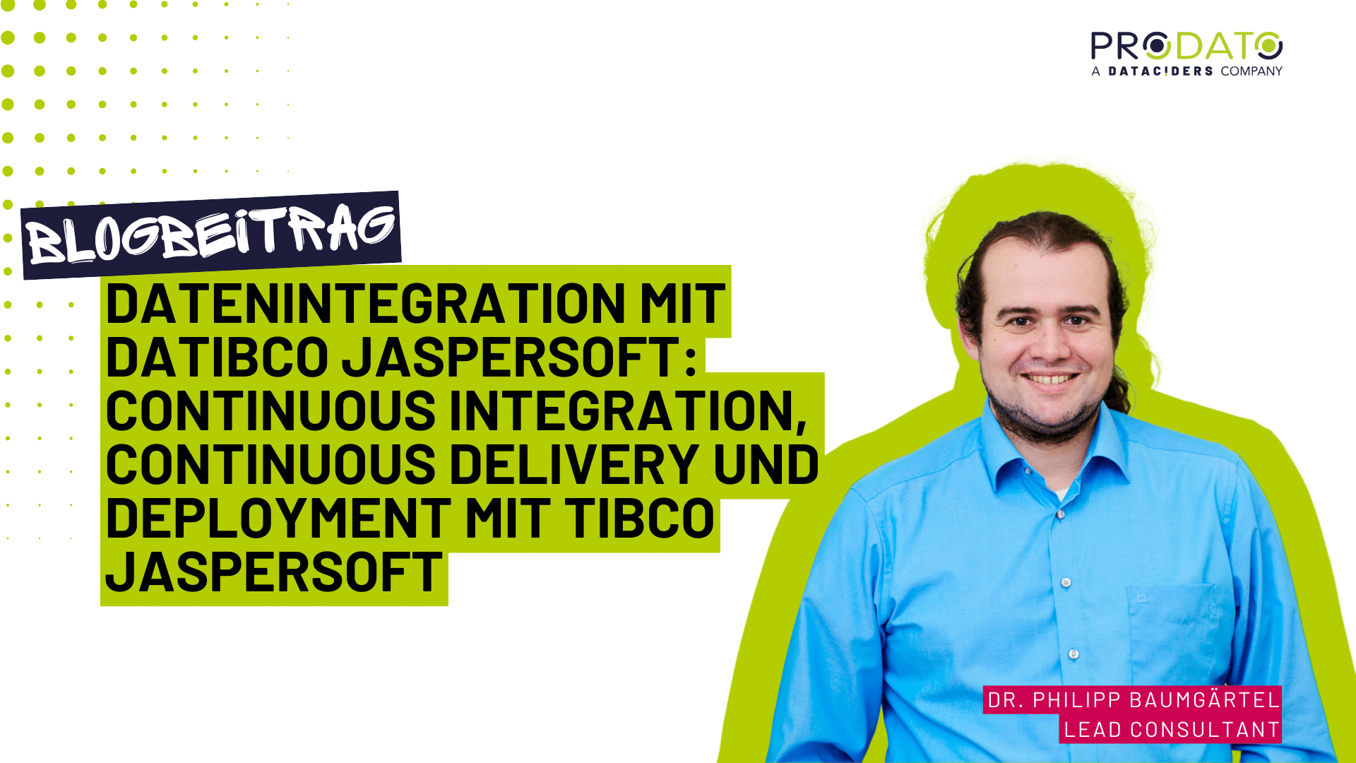 Continuous Integration, Continuous Delivery und Deployment mit TIBCO Jaspersoft | PRODATO verbindet