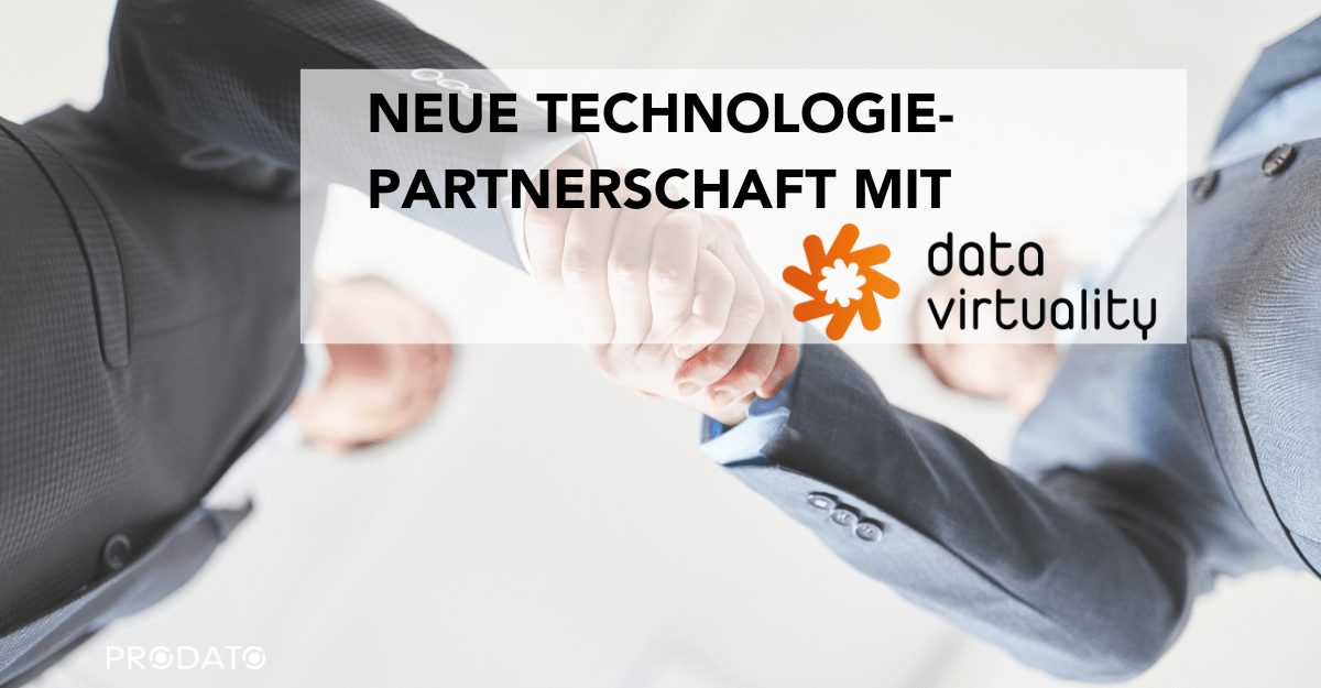 Data Virtuality und PRODATO beschließen Partnerschaft | PRODATO verbindet