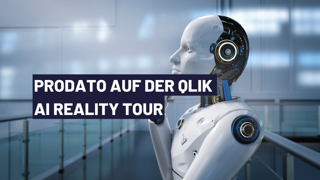 PRODATO auf der Qlik AI Reality Tour | PRODATO verbindet